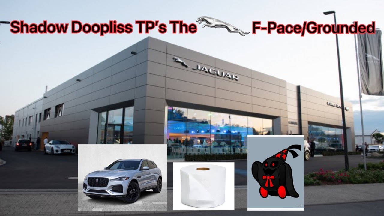 Shadow Doopliss TP's The Jaguar F-Pace/Grounded ft. @UrLocalLPSLady08 ...