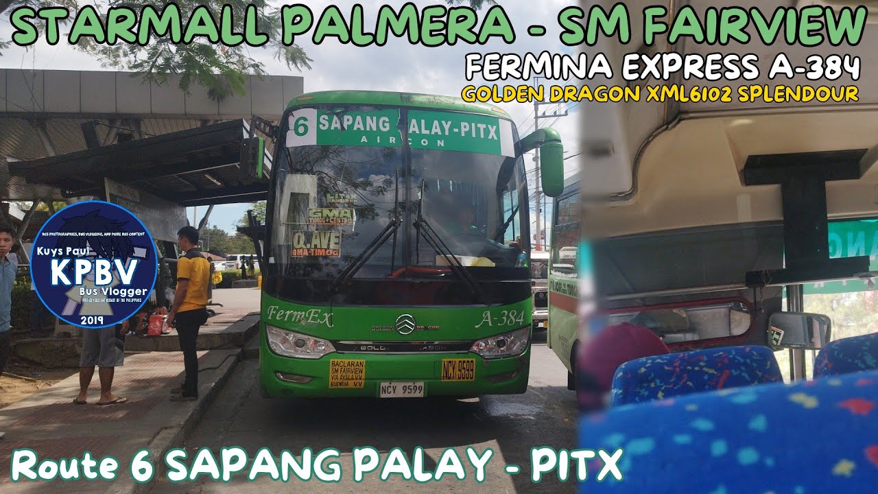 ONBOARD!! Bus Ride Fermina Express A-384 (Golden Dragon XML6102 ...