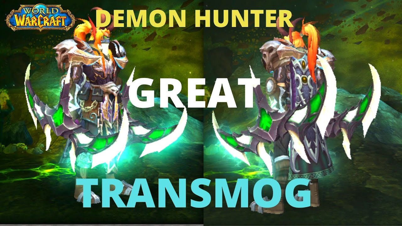 GREAT DEMON HUNTER TRANSMOG SET BFA WOW - YouTube