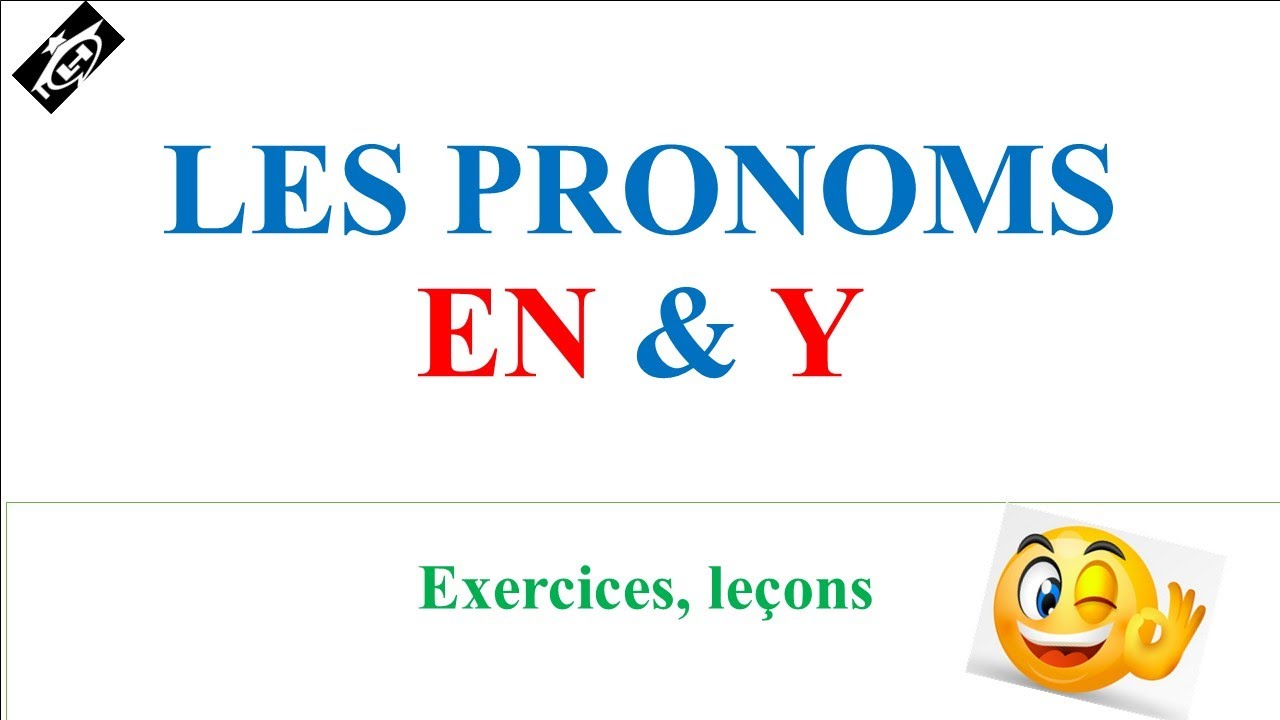 Les pronoms EN et Y - YouTube
