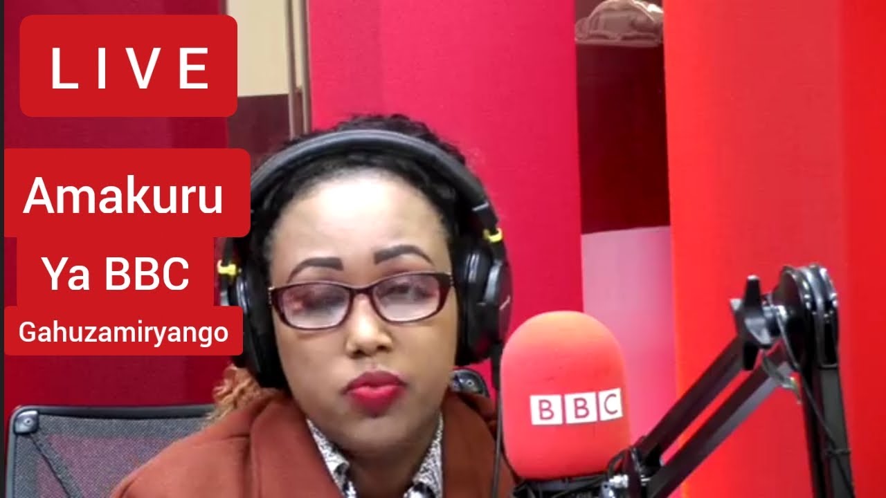 Amakuru ya BBC gahuzamiryango 18/11/2024 - YouTube