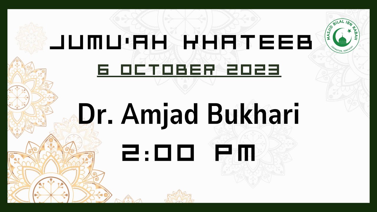 Jumu'ah Khutbah by Dr. Amjad Bukhari on 6 October 2023 - YouTube