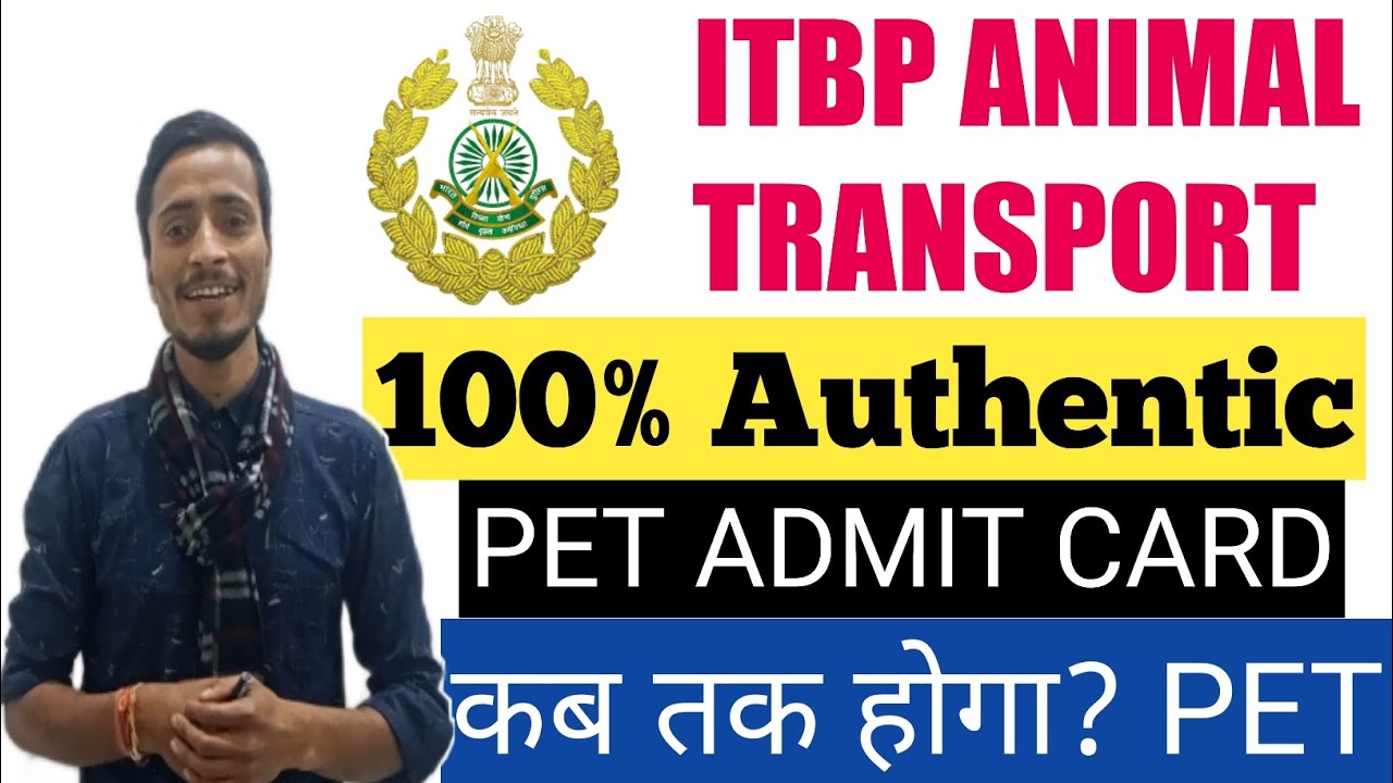 ITBP Animal Transport Constable Admit Card 2023 PET/PST Written Exam ...