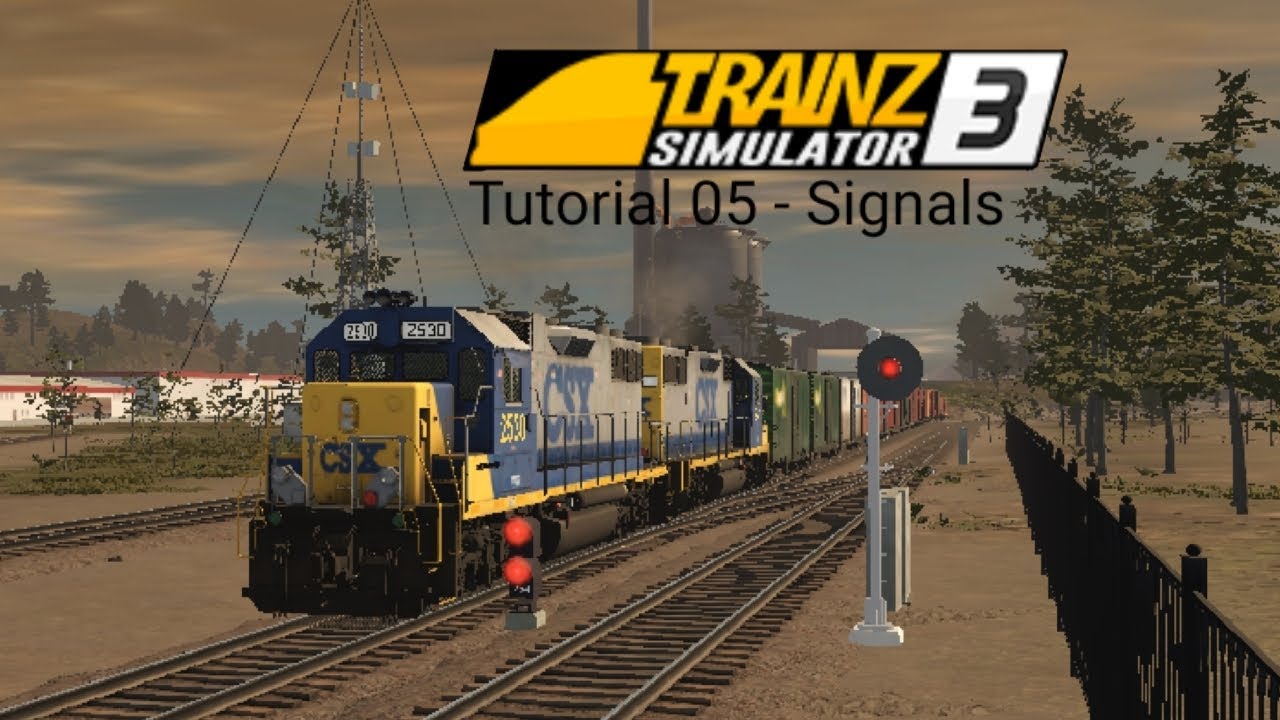 Trainz Simulator 3 | Tutorial 05 - Signals - YouTube