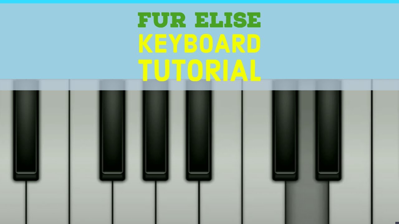 FUR ELISE KEYBOARD TUTORIAL || MUSICIAN GURU - YouTube