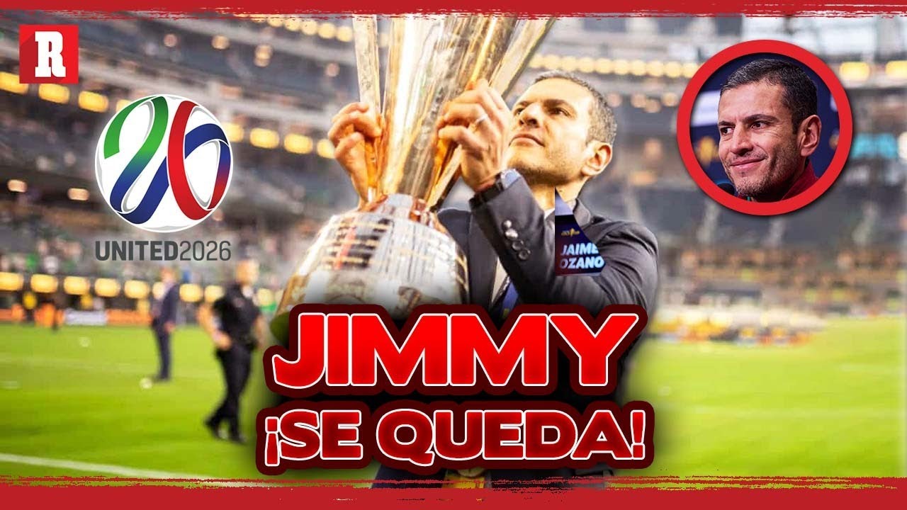 Jaime Lozano SEGUIRÁ al frente del TRI | Jimmy PARA RATO - YouTube