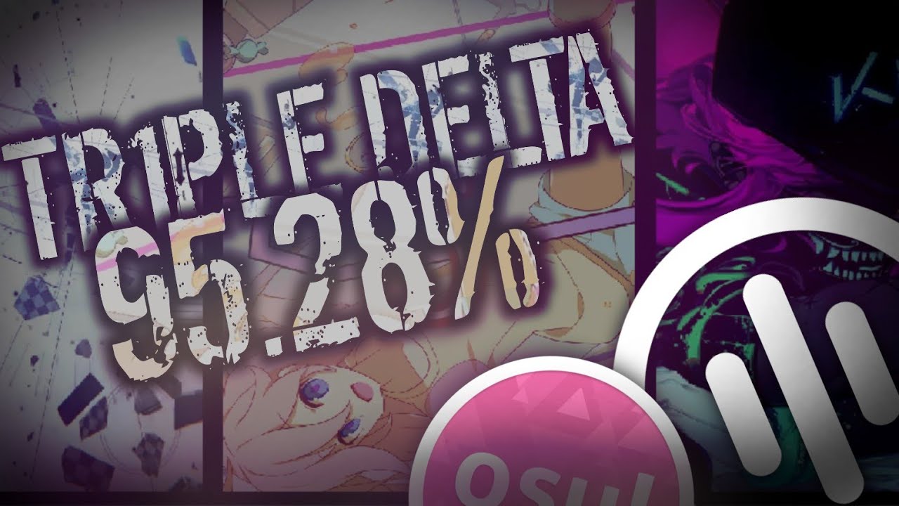 [osu!mania] TR1PLE DAN (Last Stage ~ DELTA ~ ) 7.48 ⭐ 4k | 95.28% [S ...