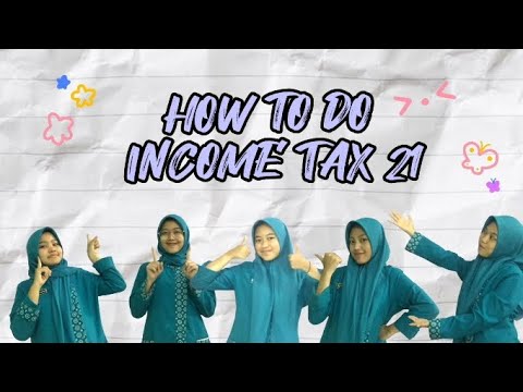 HOW TO DO INCOME TAX 21 - KELOMPOK 3 (PROCEDURE TEXT) - YouTube