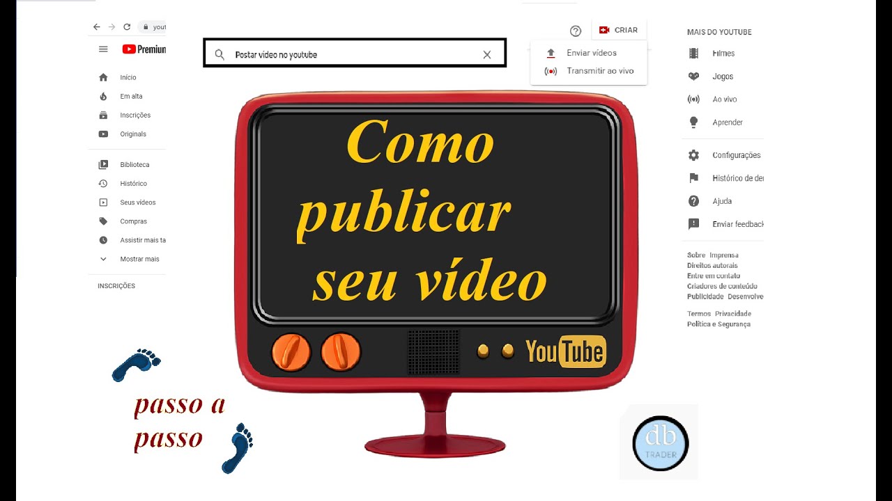 Como postar seu vídeo, colocar ele no YouTube, e publicar corretamente ...