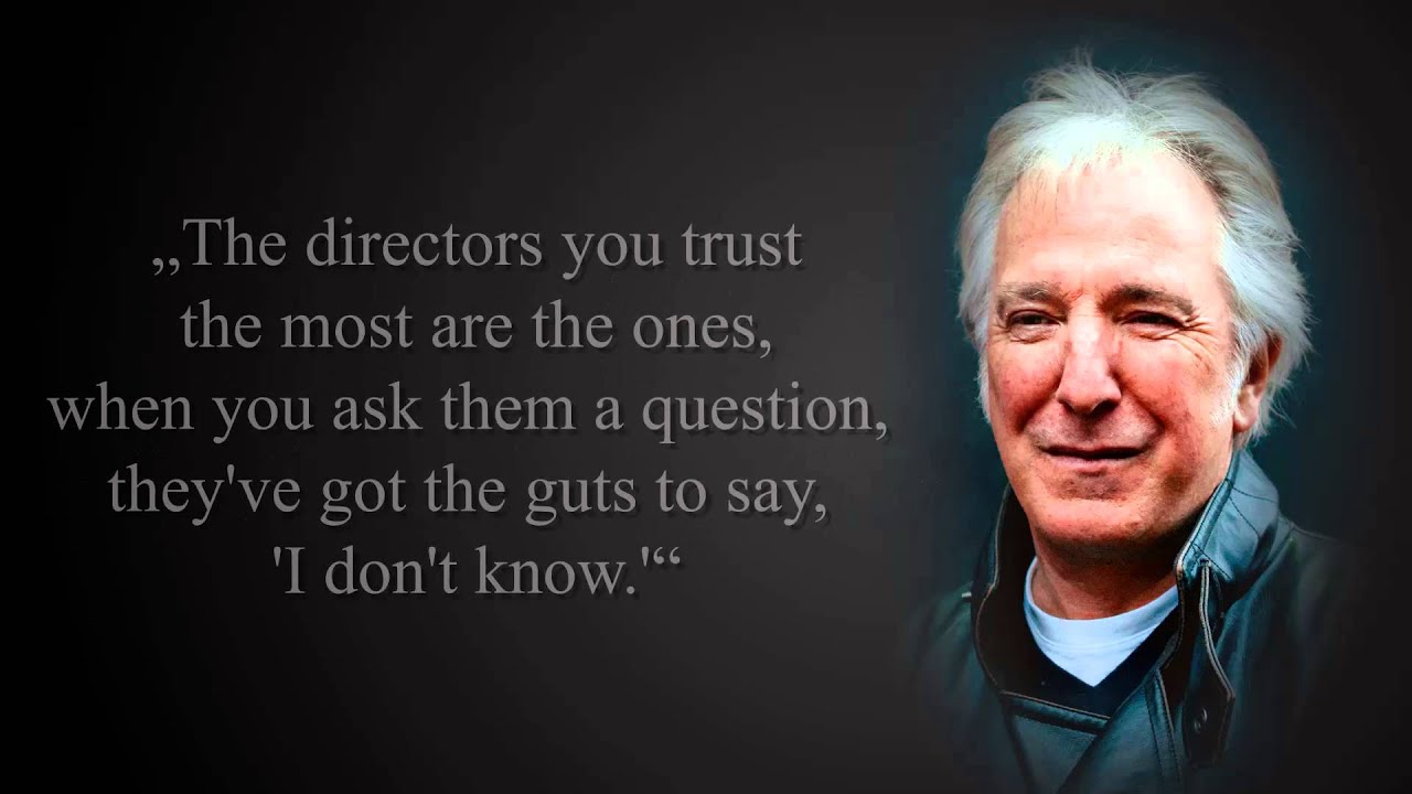 Alan Rickman Actor Quotes