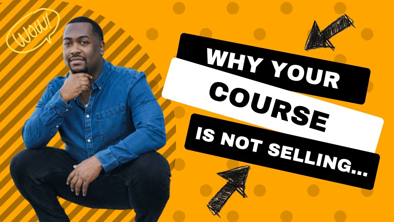 The #1 Reason Why Your Course Isn't Selling - YouTube