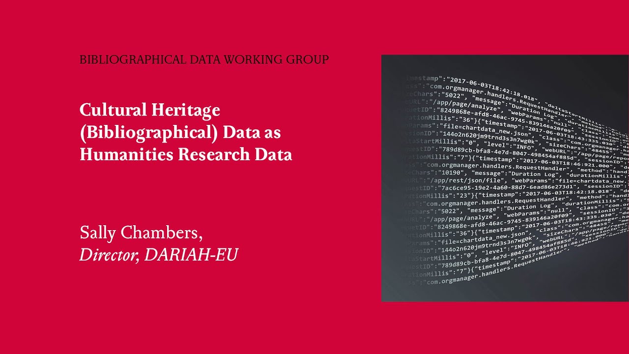 Sally Chambers: Cultural Heritage (Bibliographical) Data as Humanities ...