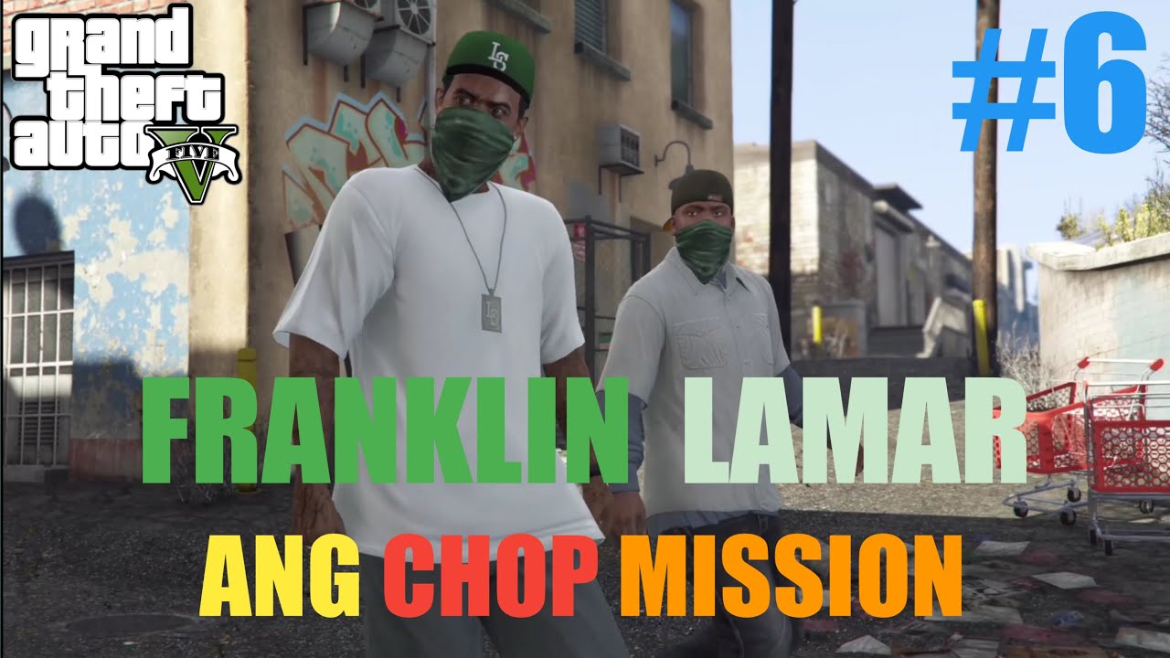 Franklin,Lamar and chop mission-#6 GTA5 - YouTube