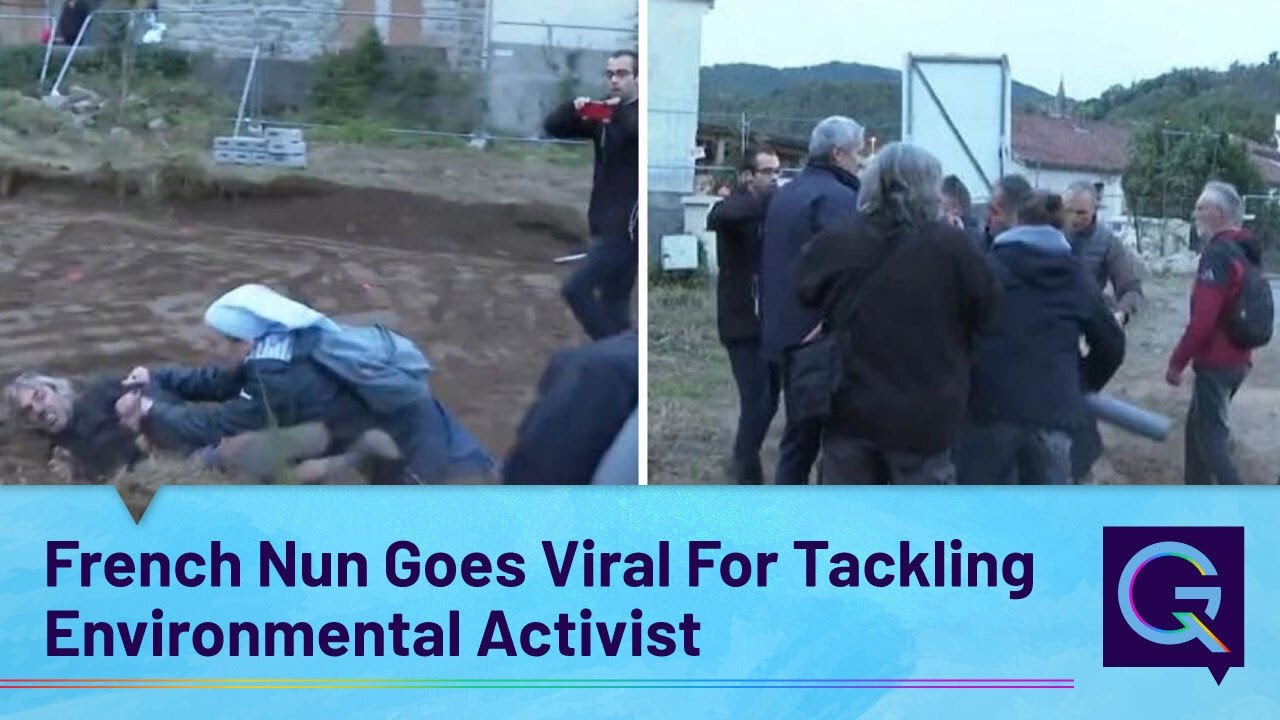 French Nun Goes Viral For Tackling Environmental Activist - YouTube