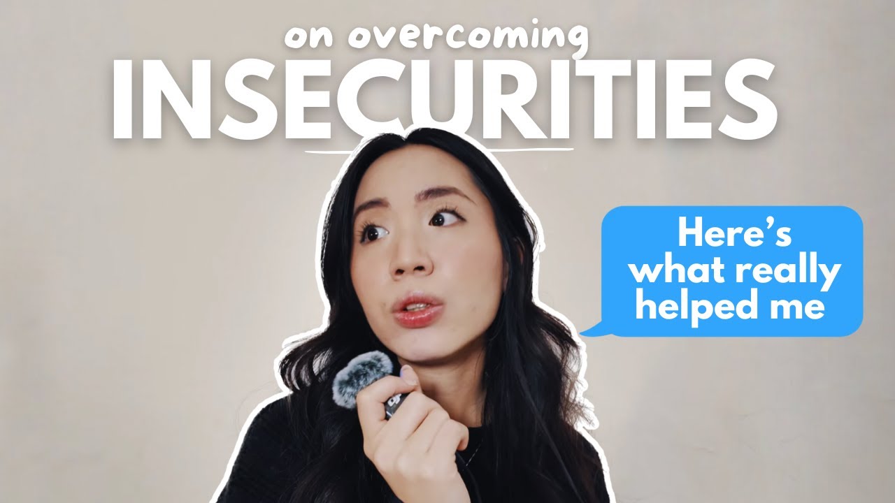 SELF-ESTEEM 101: Overcoming Insecurities & Feeling Confident ...