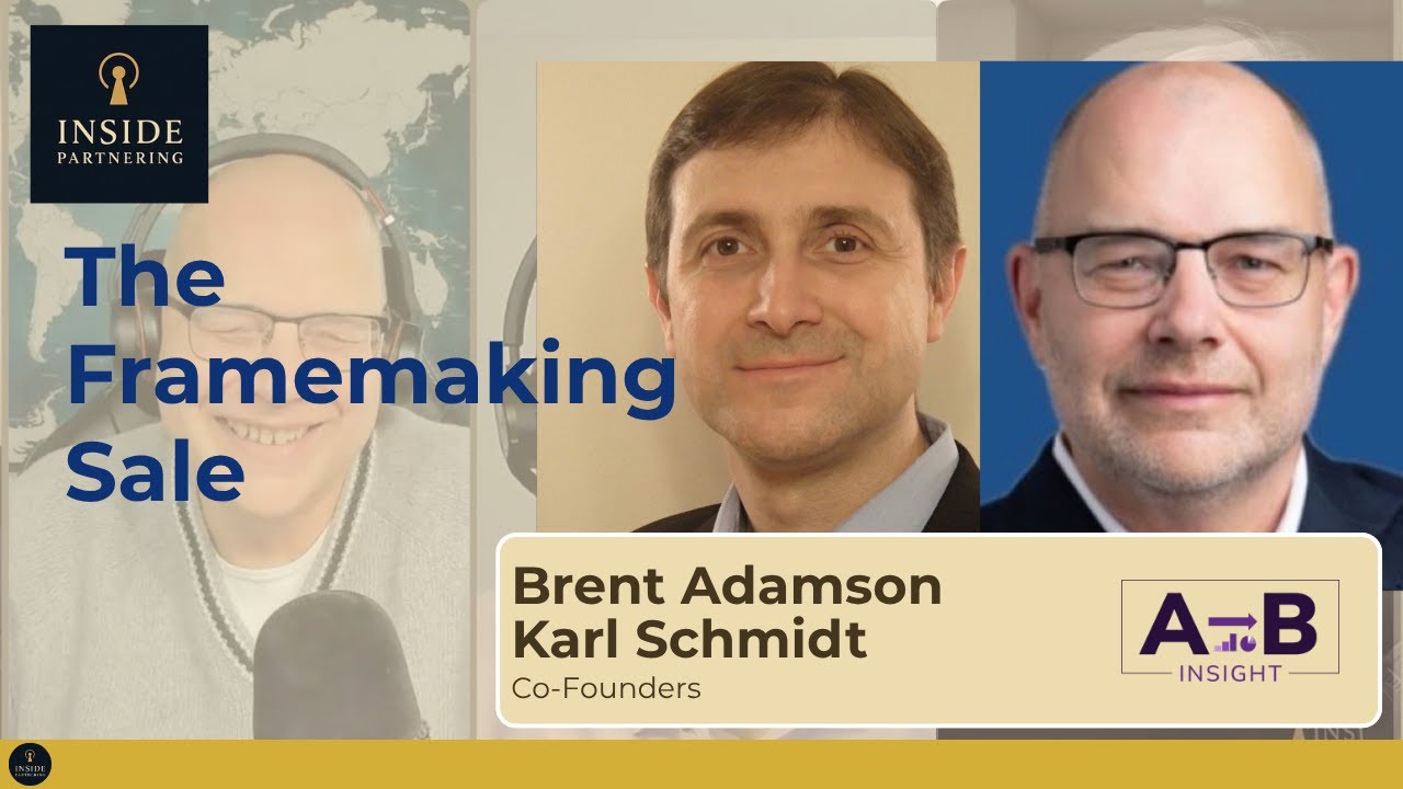Brent Adamson & Karl Schmidt: The Framemaking Sale - Help buyers ...