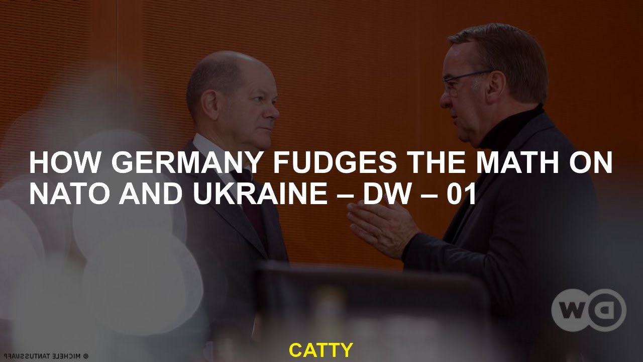 How does Germany fudding mathematics in NATO and Ukraine - DW - 01 ...