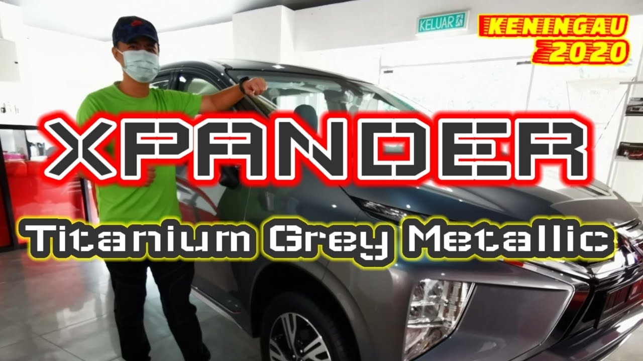 Mitsubishi XPANDER | Titanium Grey Metallic 2020 - YouTube
