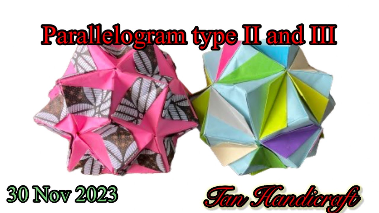 Tutorial ke 1456 - Floral origami Globes part 5.1&2 Parallelograms Type ...