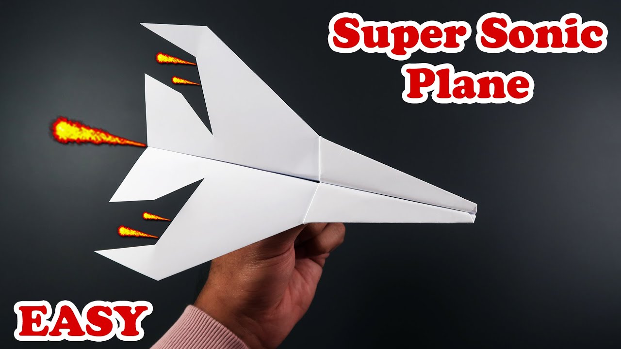 How to make a Paper Plane EASY that FLY FAR | Super Sonic Plane | Best ...