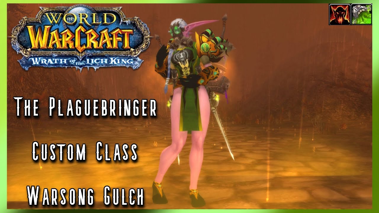 WoW WotLK Classic PvP: THE PLAGUEBRINGER IS HERE + Mini Skit (Custom ...