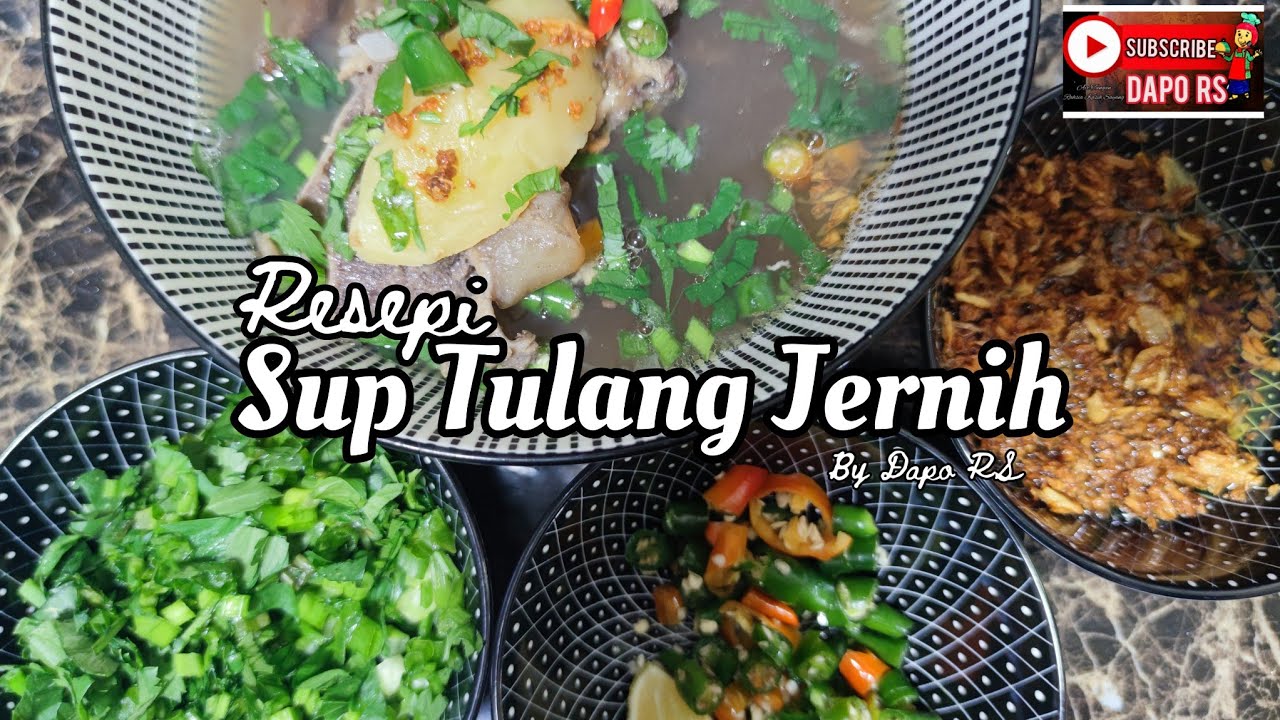 RESEPI SUP TULANG JERNIH | MUDAH, RINGKAS & PADU - YouTube