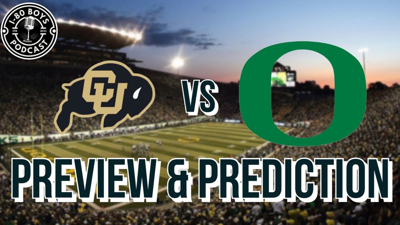 COLORADO BUFFS VS OREGON DUCKS PREVIEW - YouTube