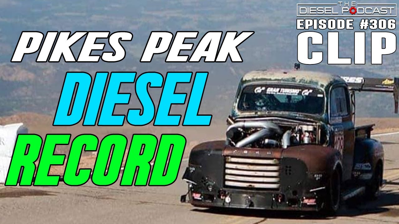 Pikes Peak Diesel Record - YouTube
