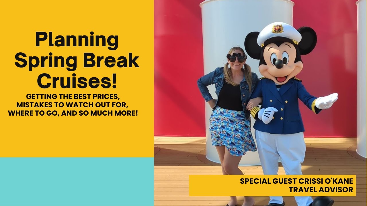 SPRING BREAK CRUISES: Planning the Perfect Spring Break Cruise - YouTube