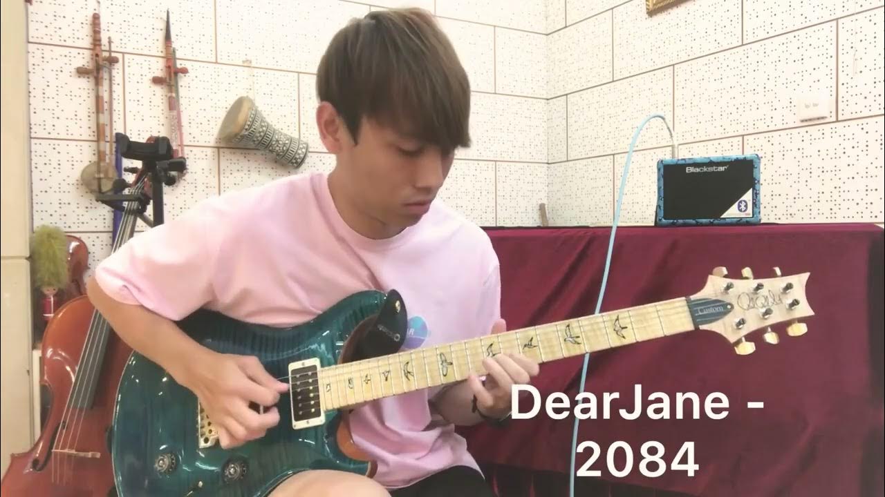 Dear Jane 2084 結他譜Tab Guitar cover by ivankan555 - YouTube
