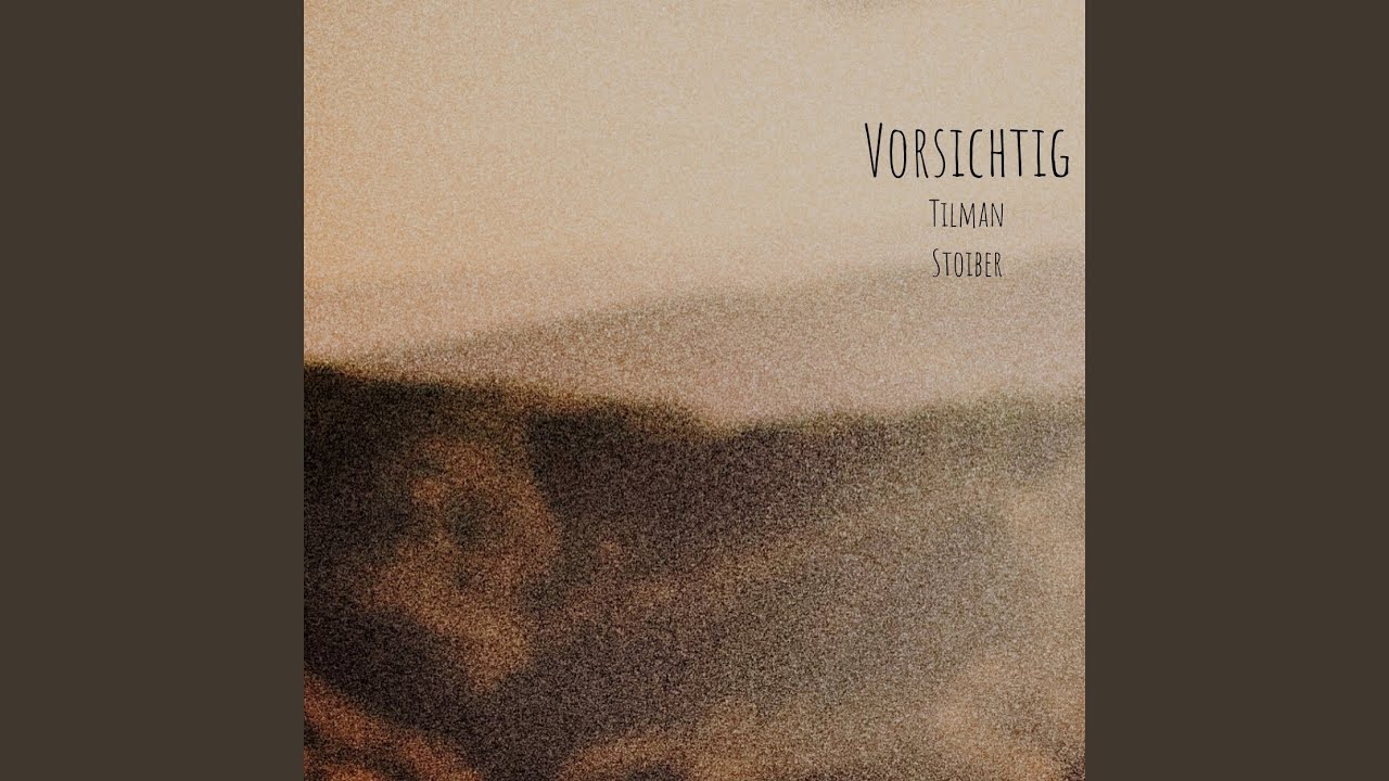 Vorsichtig - YouTube