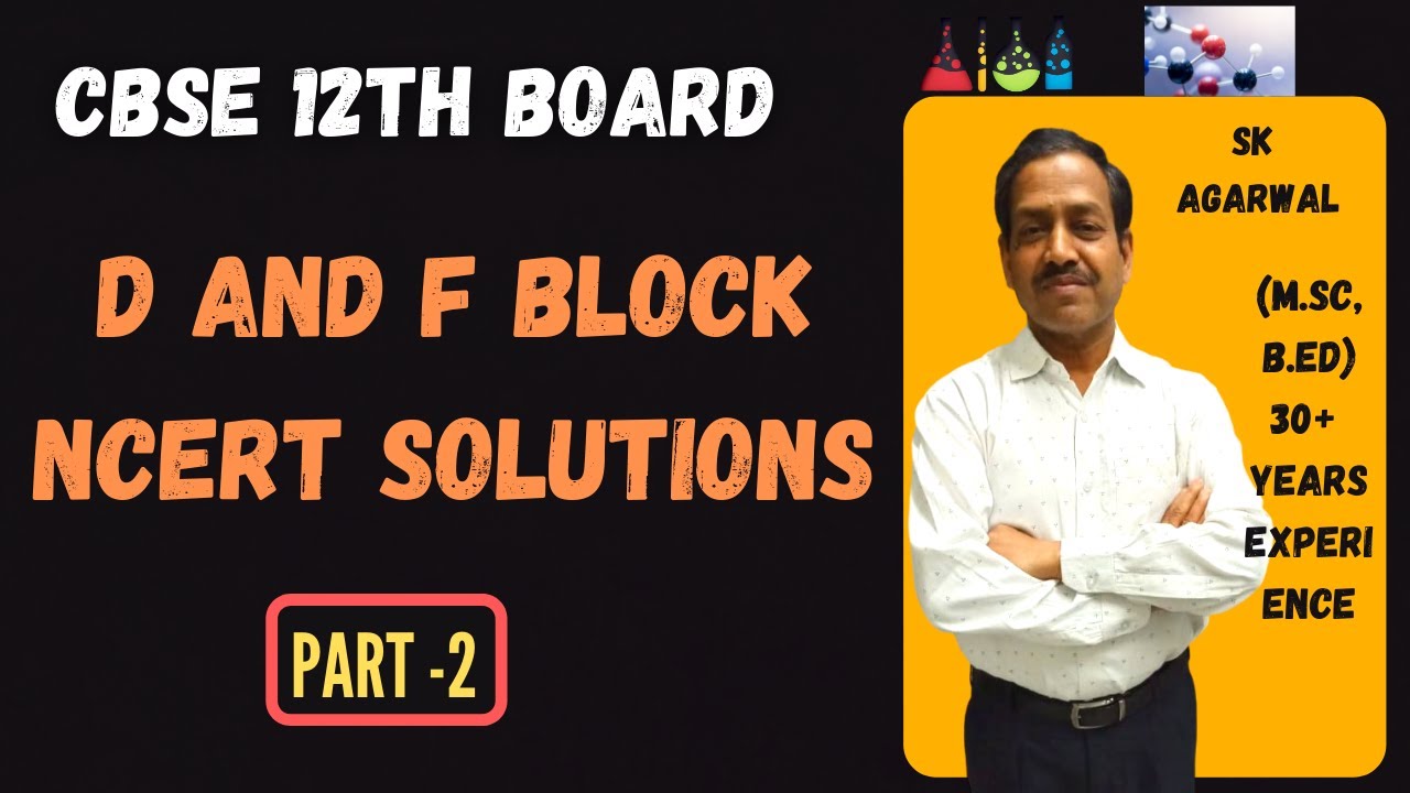 D and F Block Elements NCERT Solution Part -2 | Class 12 Chapter 8 ...