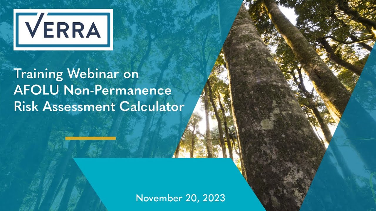 Training Webinar on AFOLU Non Permanence Risk Assessment Calculator ...