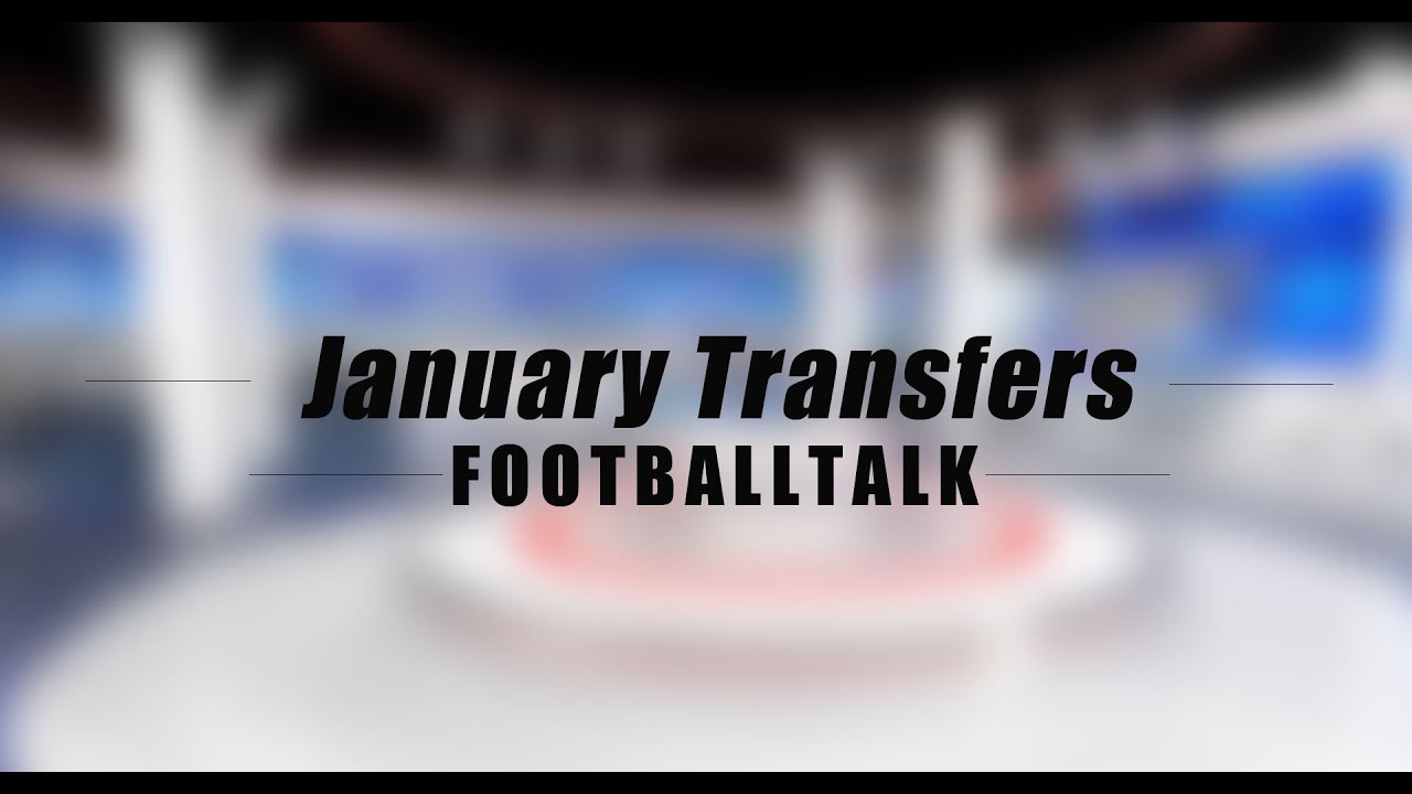 January Transfers - YouTube