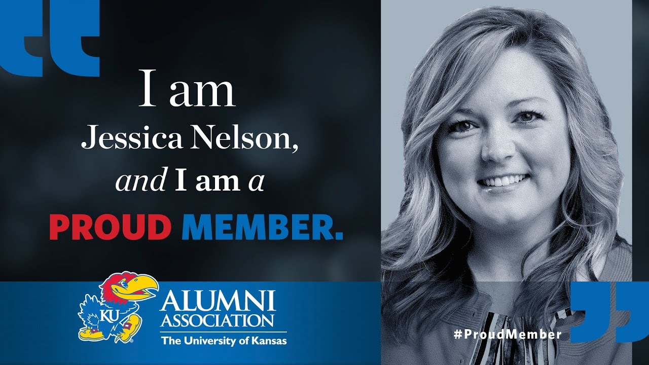 KU Alumni Association Proud Member: Jessica Nelson - YouTube