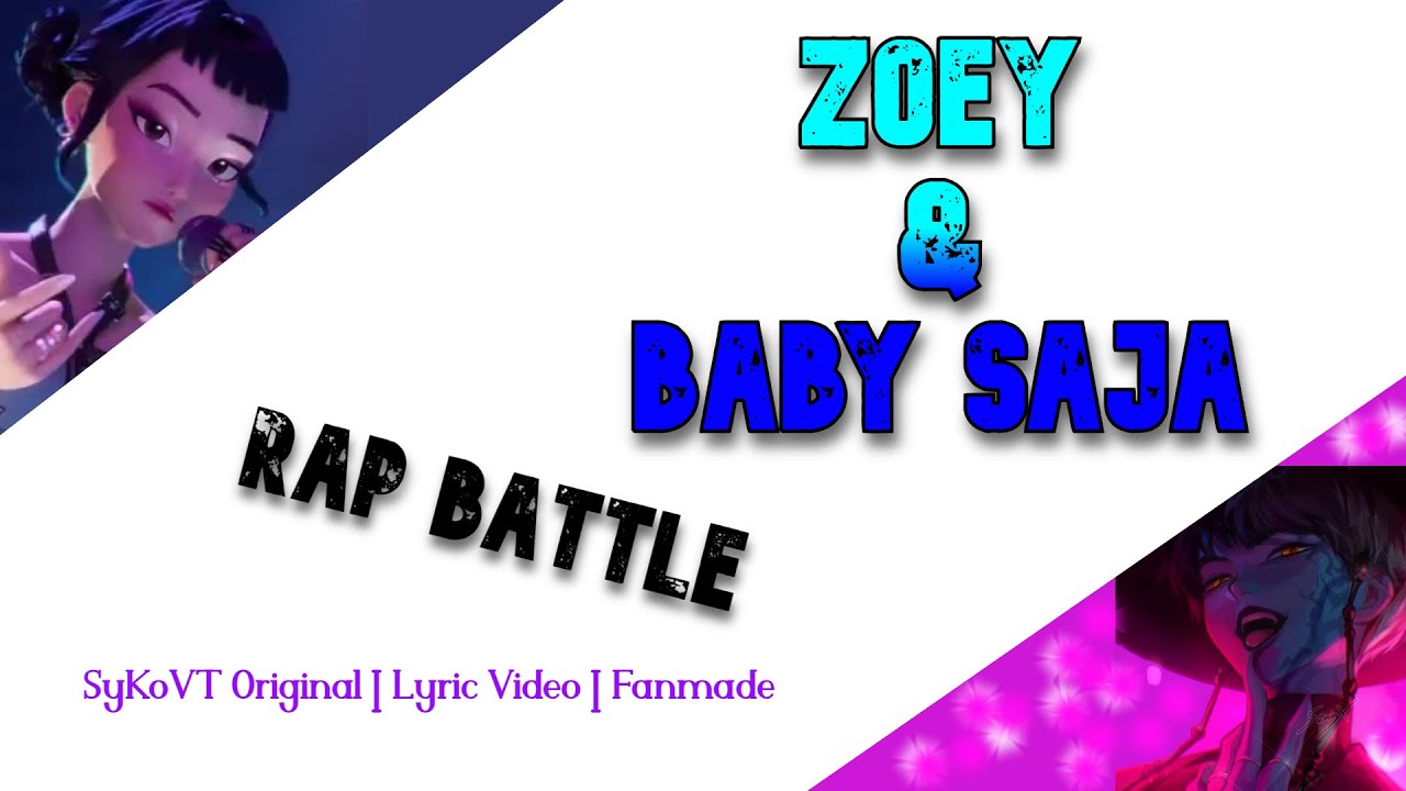 Zoey Vs Baby Rap Battle | Fanmade | Lyric Video | KPop Demon Hunters ...