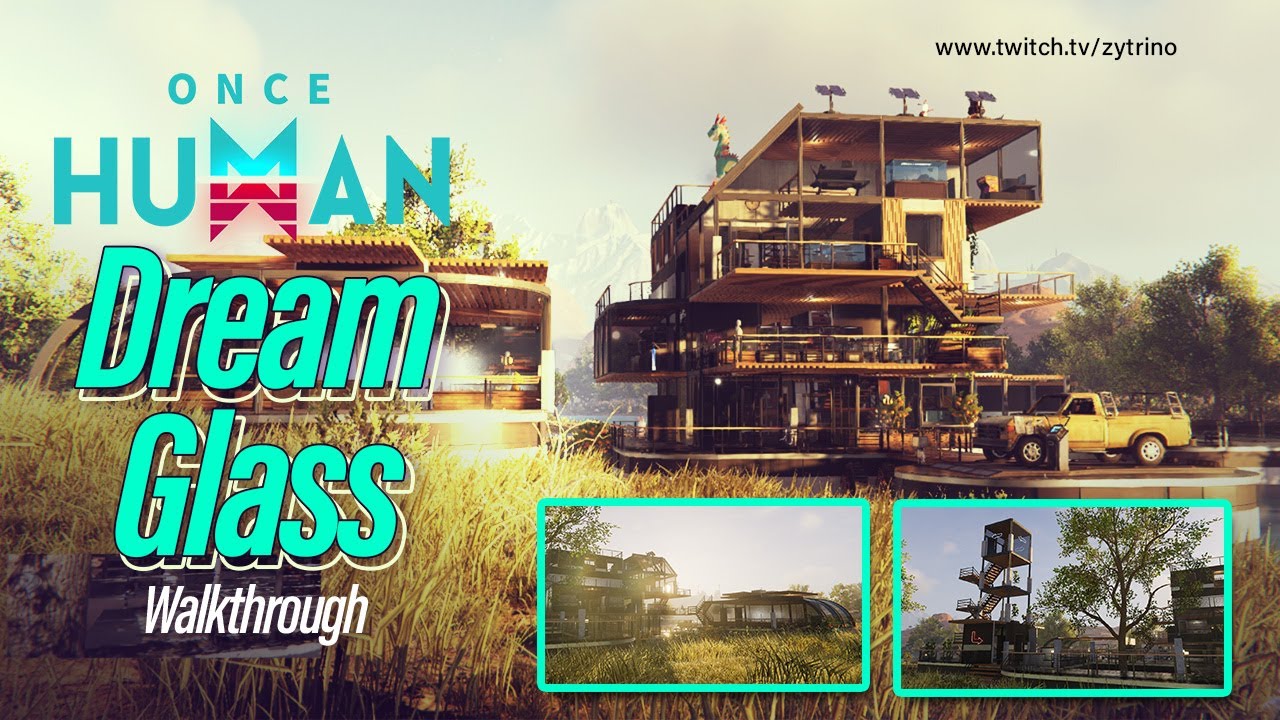 ONCE HUMAN: GLASS PACK DREAM HOUSE DESIGN | Walkthrough. - YouTube