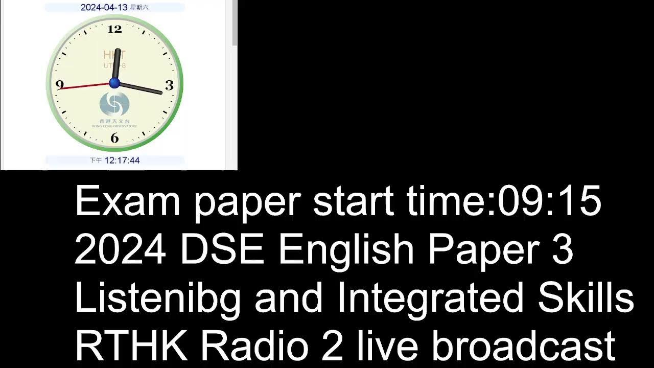 2024 DSE English Paper 3 Listening and Integrated Skills (RTHK Radio 2 live broadcast) - YouTube