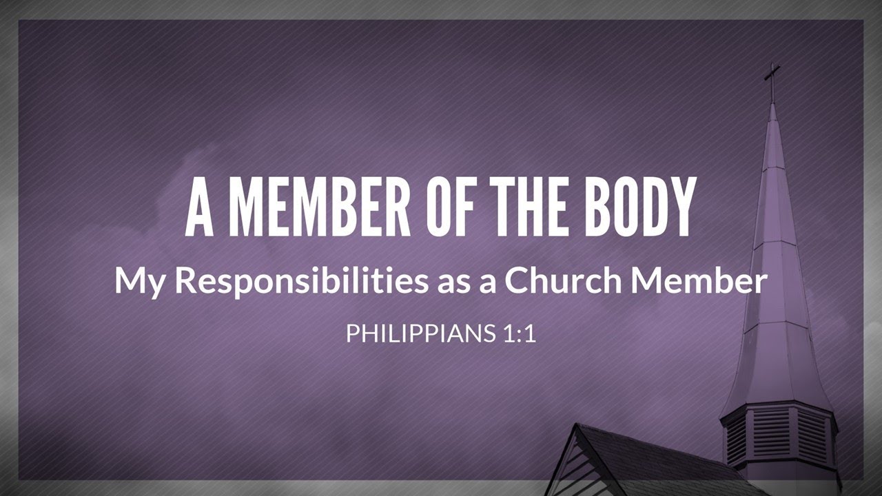 My Responsibilities as a Church Member - YouTube