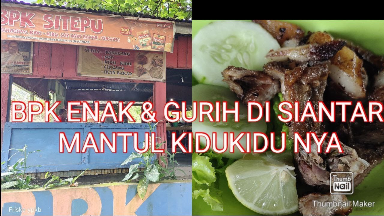 KIDUKIDU BPK di SIANTAR YANG NIKMAT | TEMPATNYA SEDERHANA - YouTube