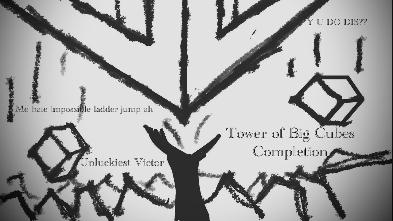 [UNLUCKIEST VICTOR] Tower of Big Cubes // Completion [Extreme] - YouTube