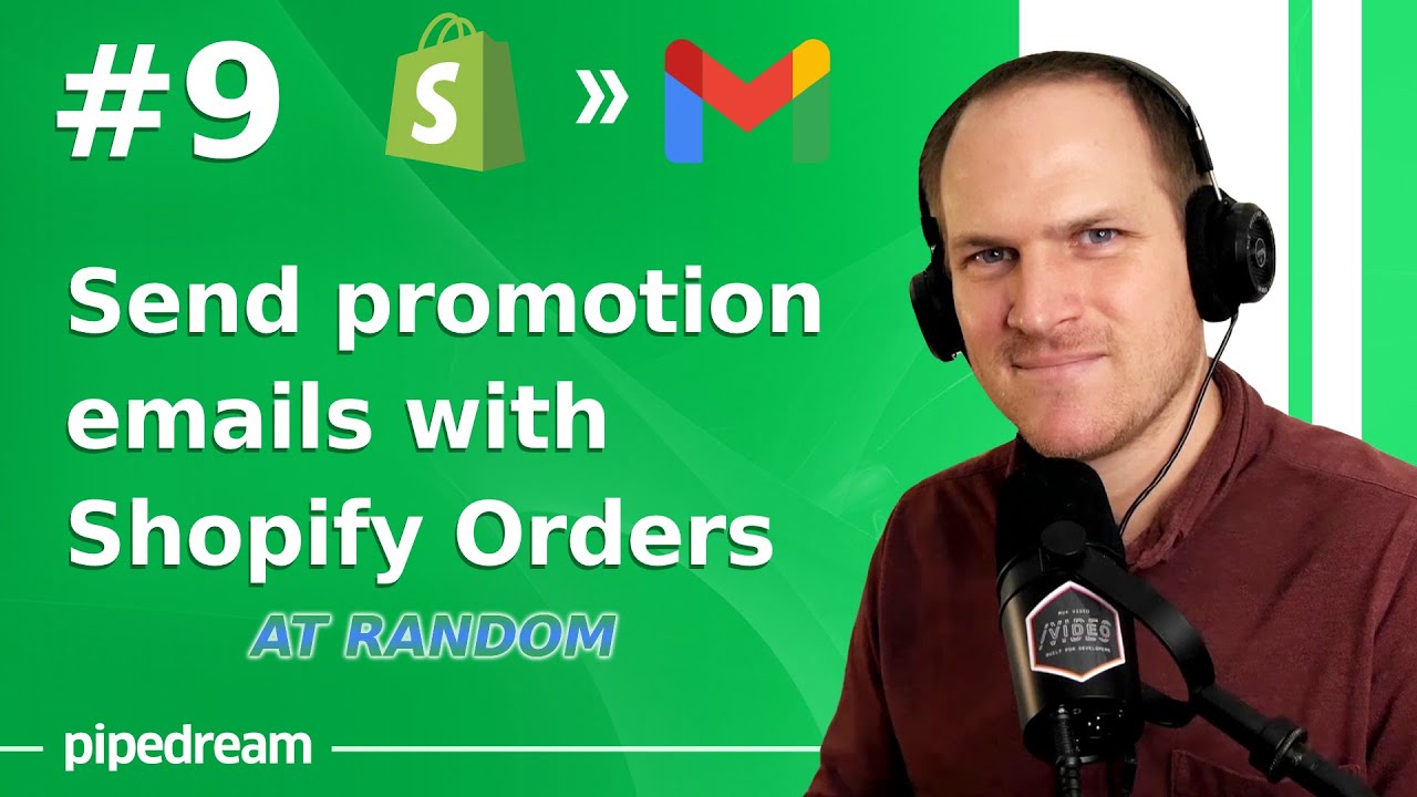 Speed Run #9 - Send promotion emails with Shopify orders at random ...