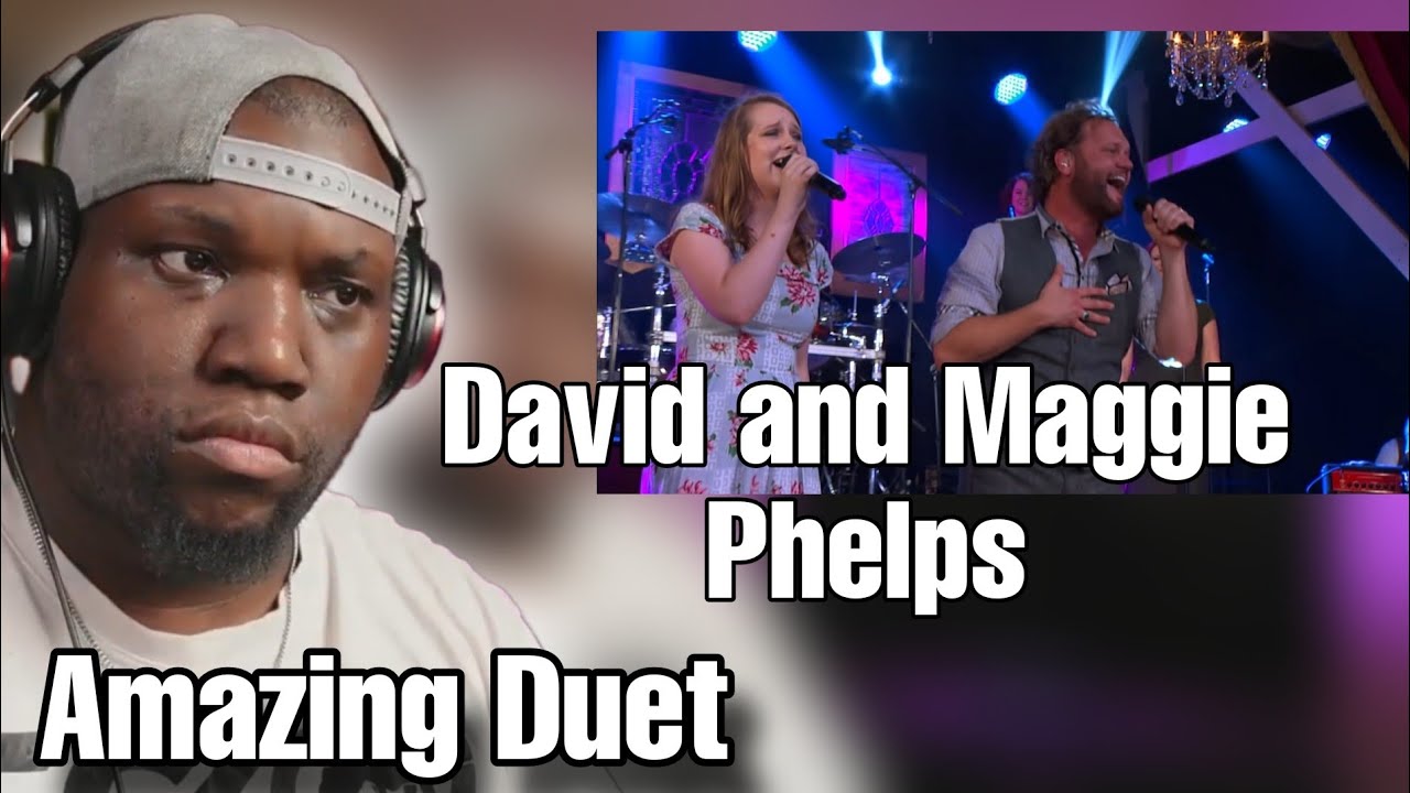 David Phelps - Water (Live) ft. Maggie Beth Phelps | Reaction - YouTube