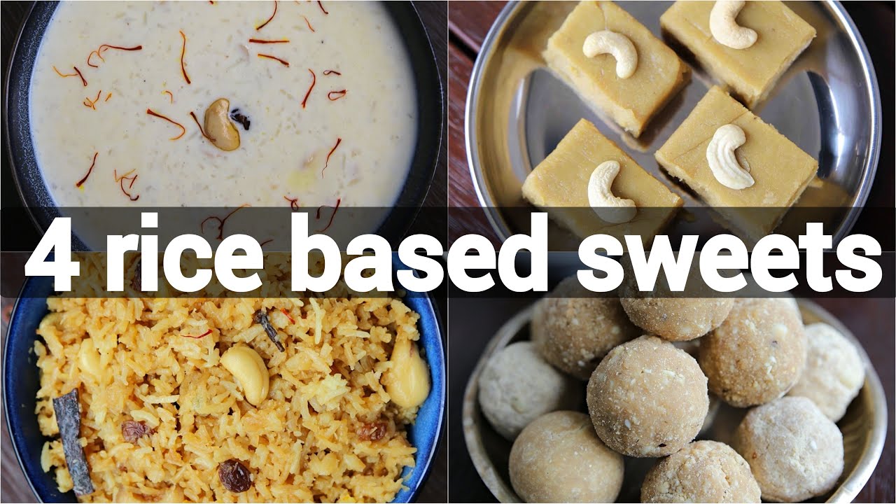 4 easy rice based sweets for festival | indian festival recipes | rice ...