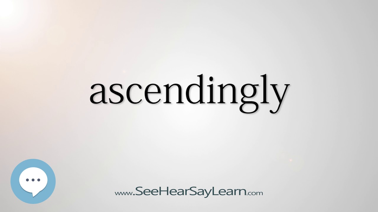 ascendingly - YouTube