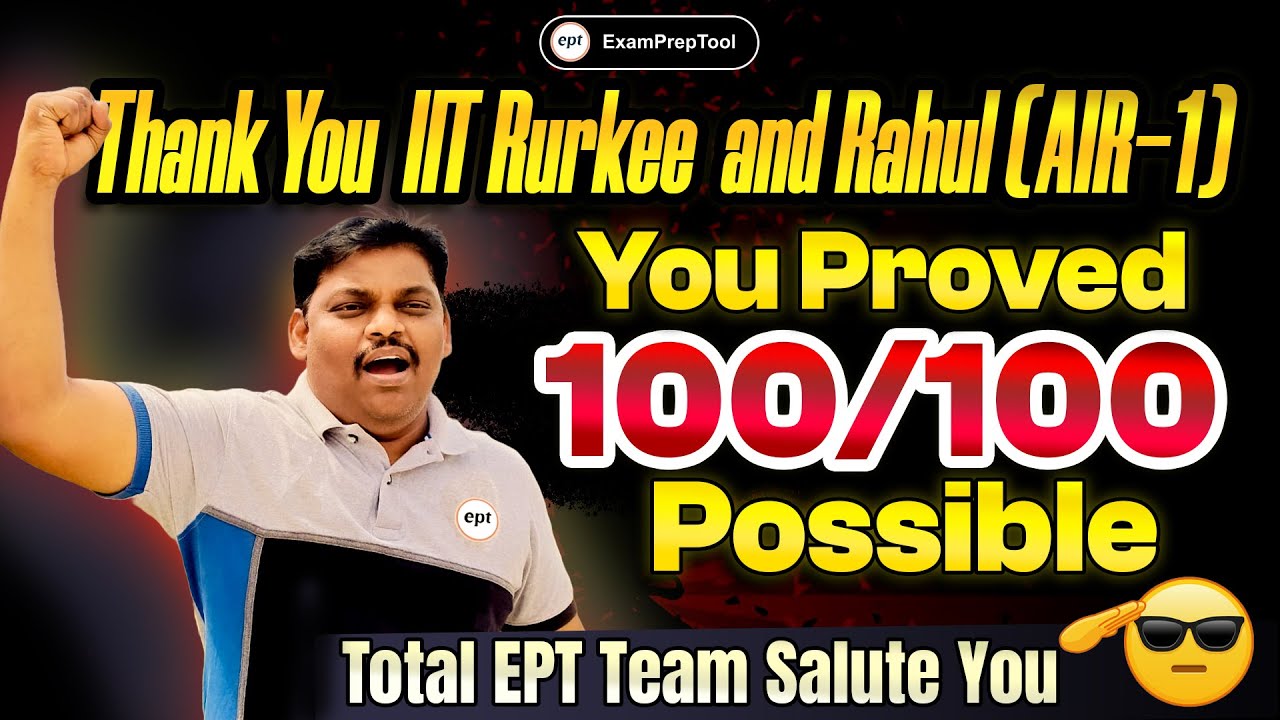 THANK YOU IIT ROORKEE & RAHUL (GATE CSE 2025 AIR-1) | 100/100 POSSIBLE ...