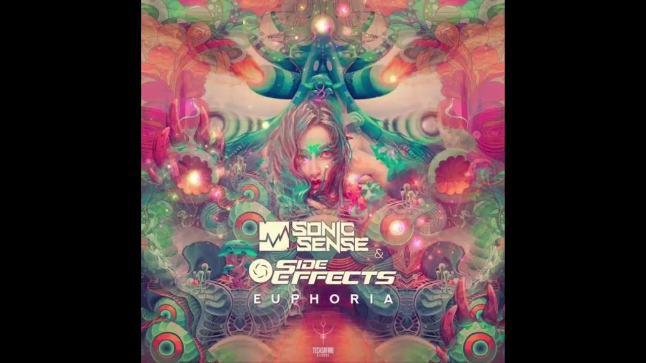 SIDE EFFECTS & SONIC SENSE - Euphoria (Original Mix) - YouTube