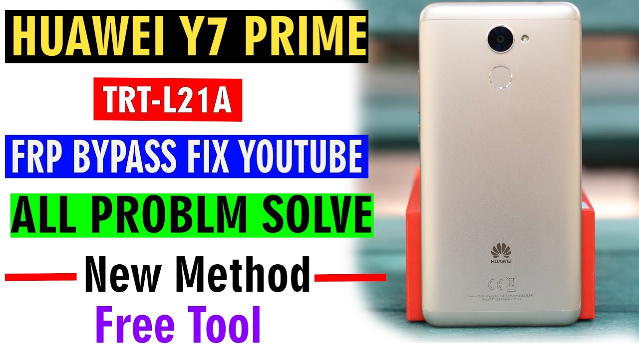 Huawei Y7 Prime TRT-L21A Frp Bypass l Huawei TRT-L21A Frp Google ...