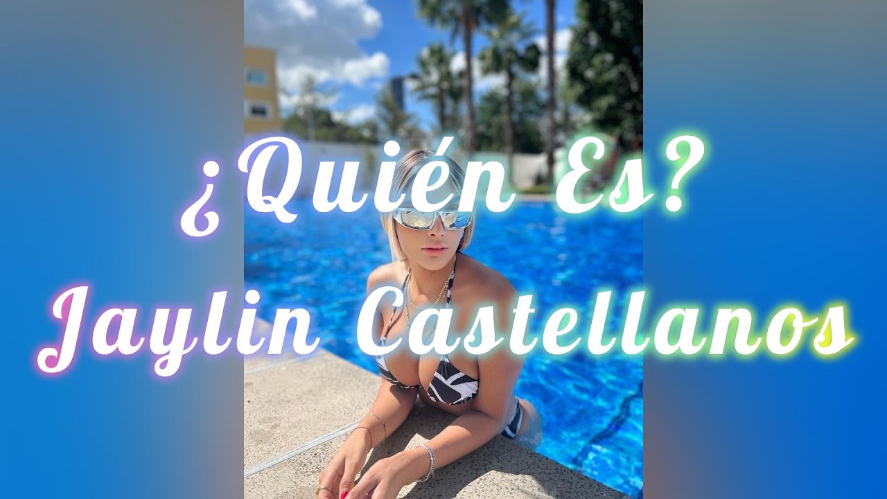 ¿Quién Es? Jaylin Castellanos - YouTube
