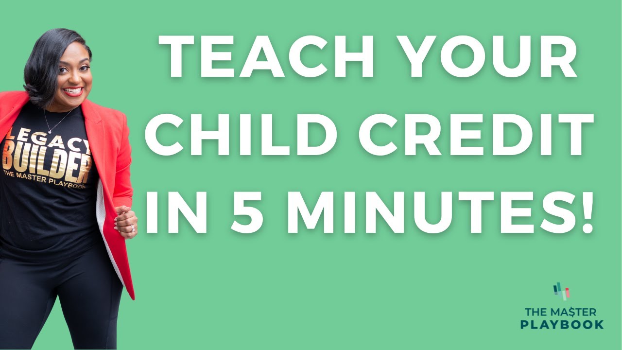 Unpacking Credit: Teaching Your Kids the Basics in Just 5 Minutes ...